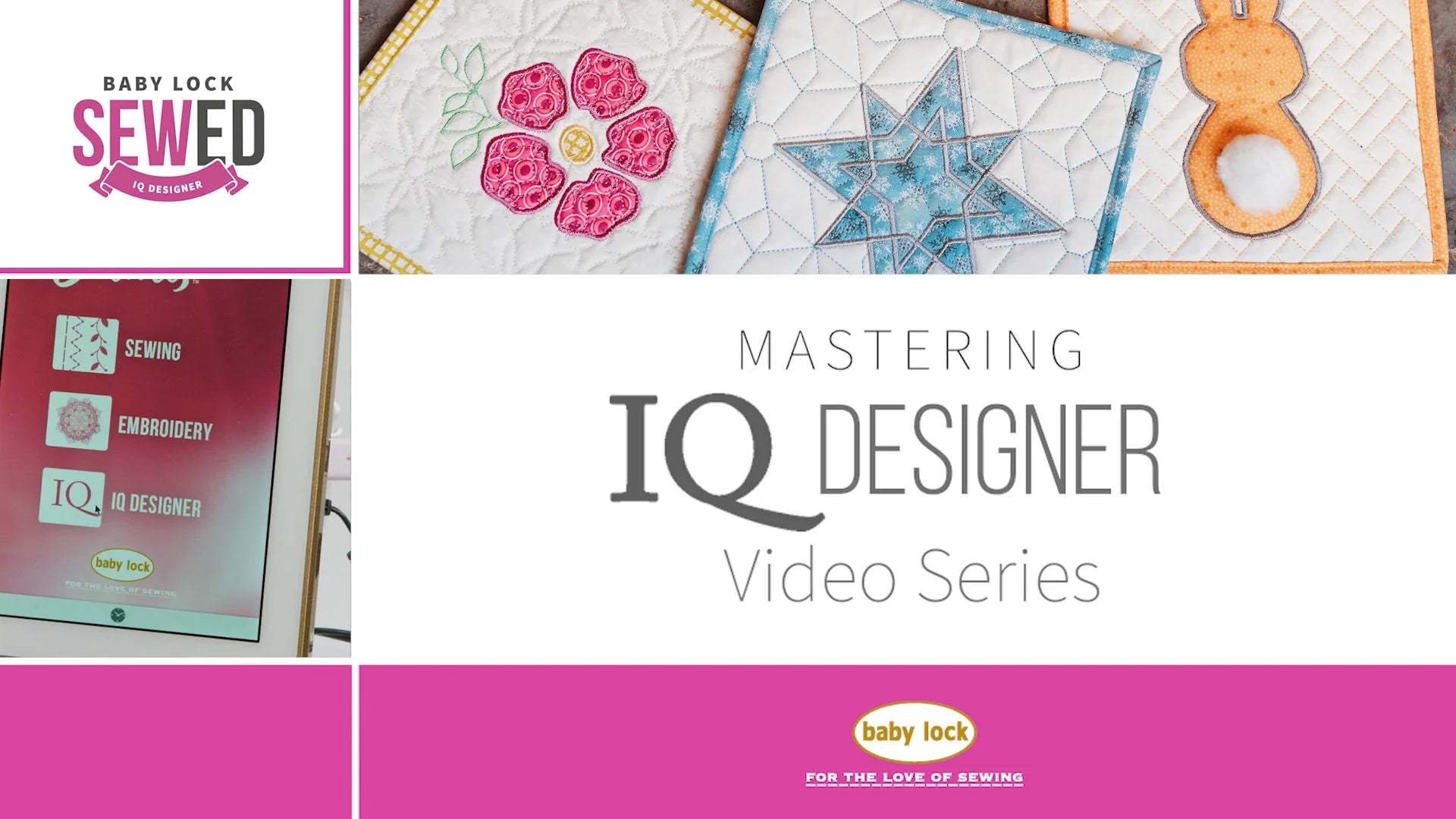 Baby Lock Mastering IQ Designer Video Series – Leabu Sewing Center